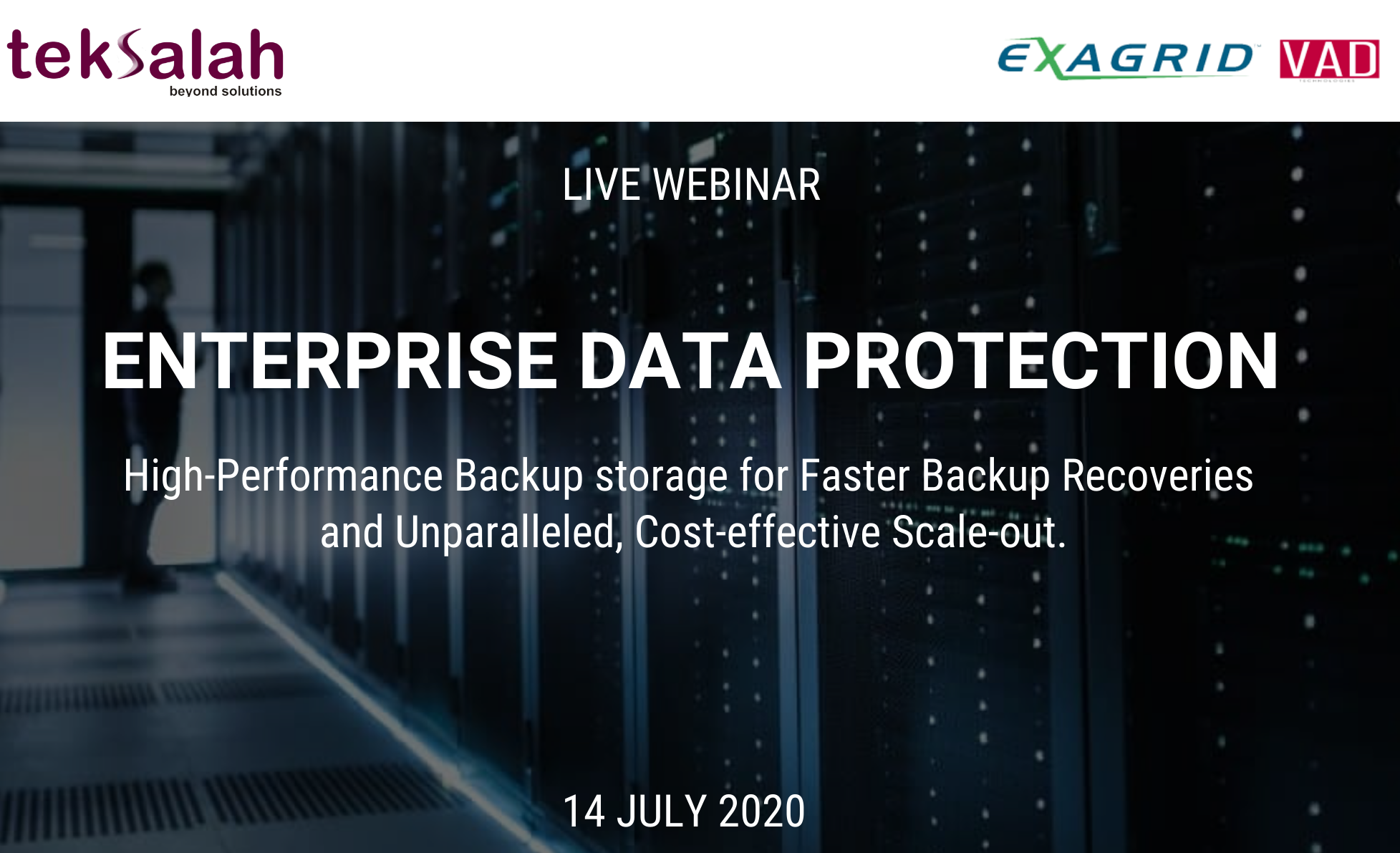 Teksalah Exagrid Live Webinar (14 July 2020) Teksalah - Beyond Solutions